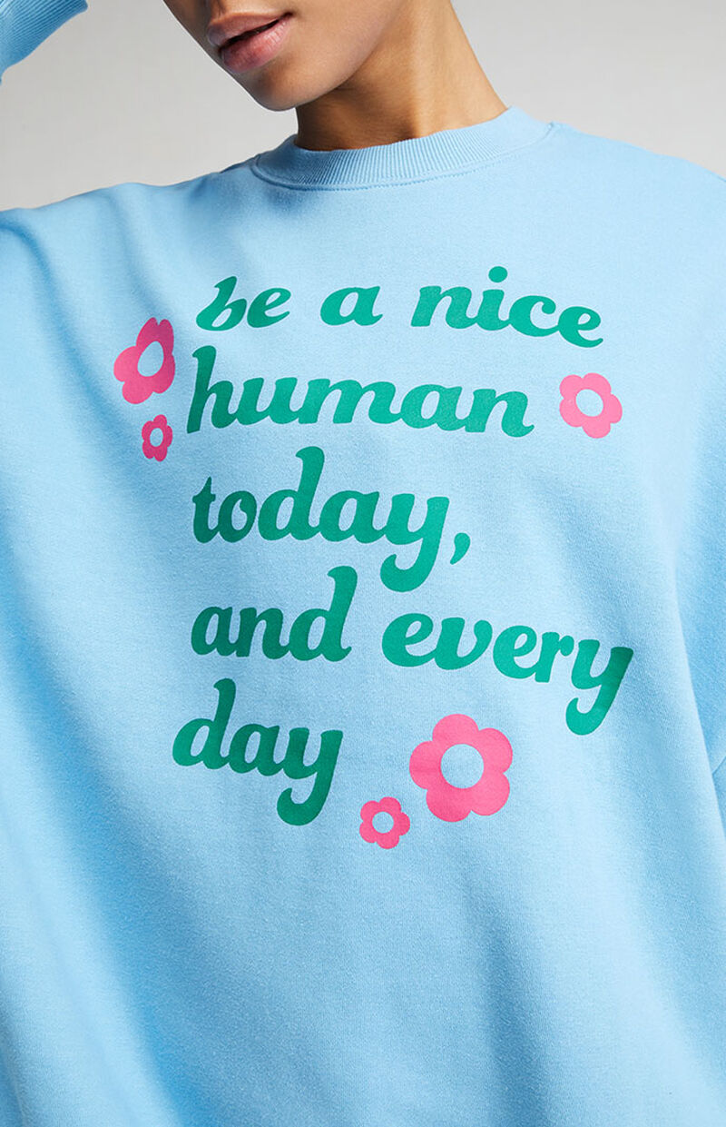 PacSun Be Nice Oversized Sweatshirt | PacSun